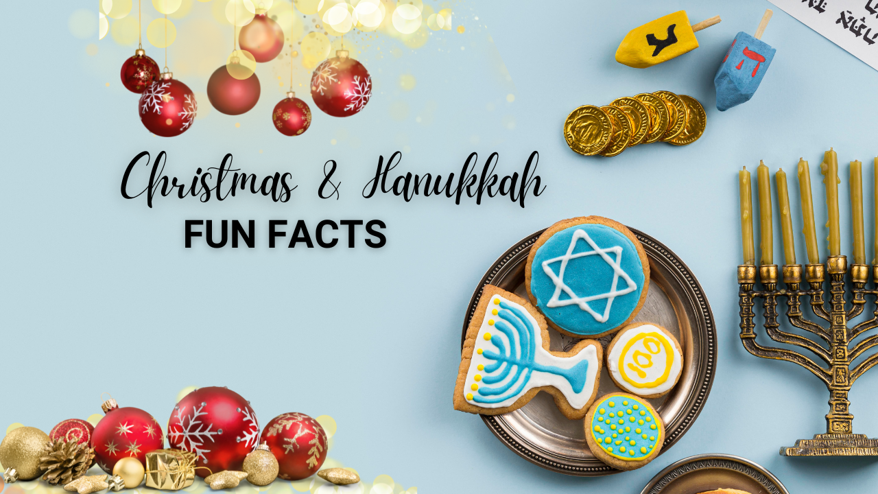 Hanukkah and Christmas Fun Facts - Small Bits of Happiness