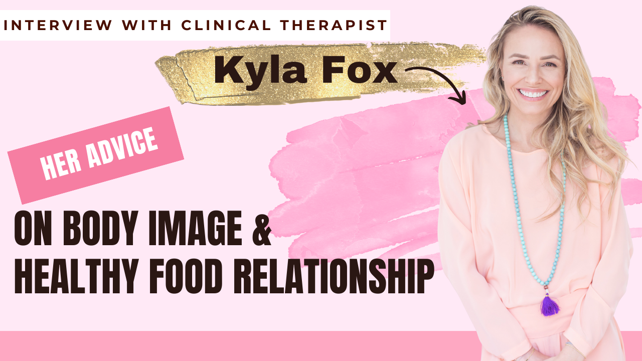 Kyla Fox On Having A Healthy Food Relationship - Small Bits of Happiness
